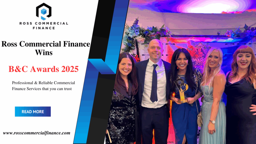 Ross Commercial Finance Wins 'Best Bridging Newcomer Broker' at the B & C Awards 2025 - Ross ...